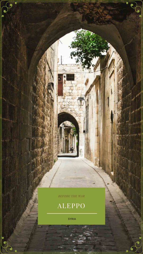 ALEPPO BEFORE THE WAR :: Walking Around the City