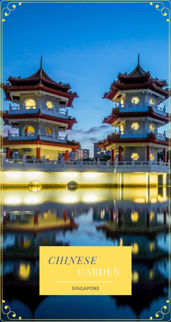 PLACES TO VISIT IN SINGAPORE: Chinese and Japanese Garden